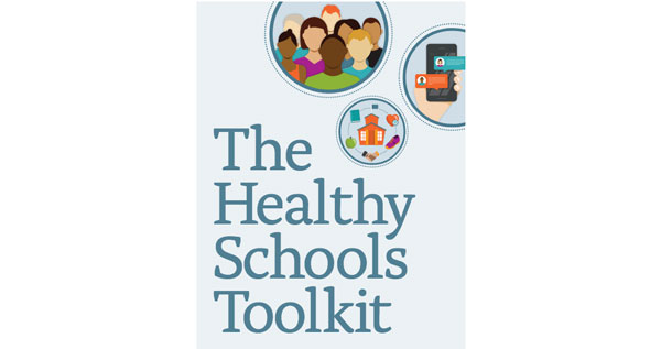 Healthy Schools Toolkit: Together for Healthy & Successful Schools ...